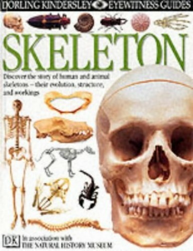Skeleton (Eyewitness Guides) by Parker, Steve Hardback Book The Fast ...