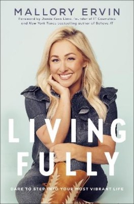 Mallory Ervin Living Fully (Relié) | eBay