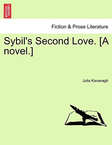 Sybil's Second Love. [A novel.] 9781241361419| eBay