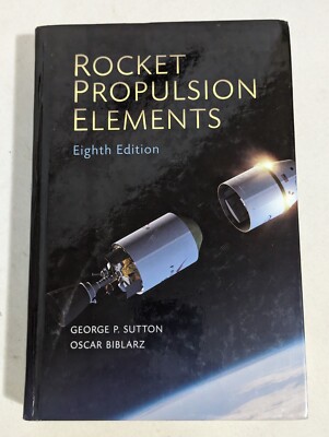 Rocket Propulsion Elements - Hardcover, by Sutton George P.; Biblarz ...