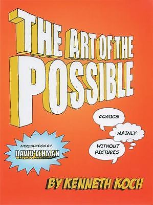 The Art of the Possible! : Comics Mainly Without Pictures by Kenneth ...