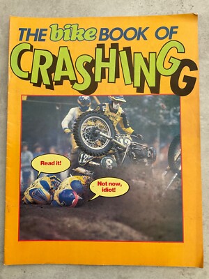 Bike Magazine Supplement - The Bike book of Crashing | eBay
