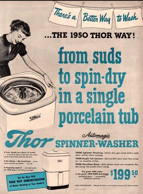 1950 vintage appliance AD for THOR Spinner Washer in One Tub Automagic ...