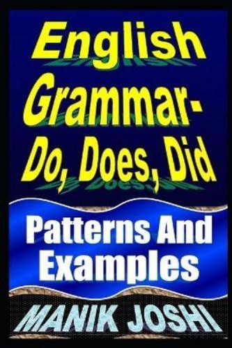 Manik Joshi English Grammar- Do, Does, Did (Poche) English Daily Use ...