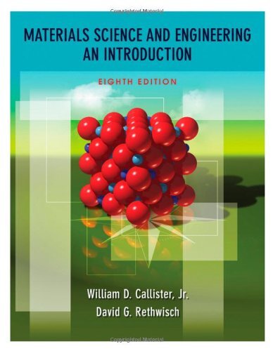 Materials Science and Engineering : An Introduction by David G ...