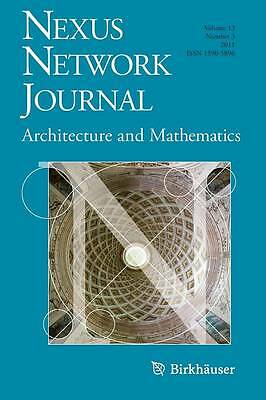 Nexus Network Journal 13,3: Architecture and Mathematics by Kim Williams (Paperback, 2012) for ...