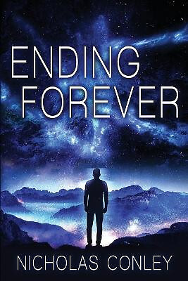 Ending Forever By Nicholas Conley - New Copy - 9781948051941 | eBay UK