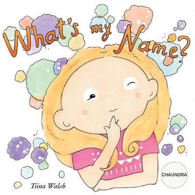 What's my name? CHAUNDRA by Tiina Walsh (English) Paperback Book ...