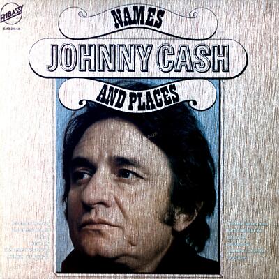 Johnny Cash - Names And Places LP (VG+/VG+) ' | eBay