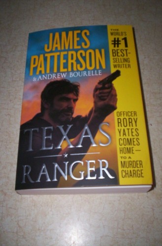 Texas Ranger by James Patterson and Andrew Bourelle (2018, Paperback ...