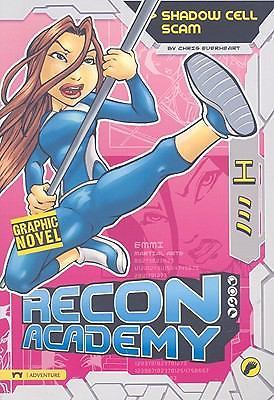 Shadow Cell Scam by Chris Everheart and Capstone Press Staff (2009 ...