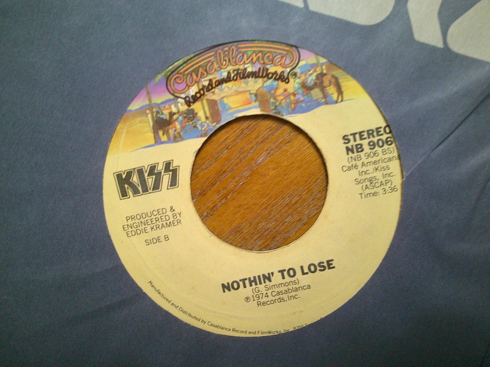 CASABLANCA 45 RECORD NB 906/ KISS/SHOUT IT OUT LOUD/NOTHIN TO LOSE /EX+ ...
