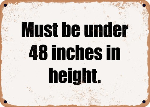 METAL SIGN - Must be under 48 inches in height. | eBay
