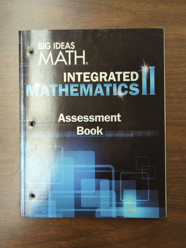Big Ideas Math Integrated Mathematics II Assessment Book by Larson ...