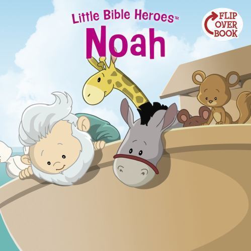 Creation / Noah Flip-Over Book; Little Bible Hero- 1433687127, Kovacs ...