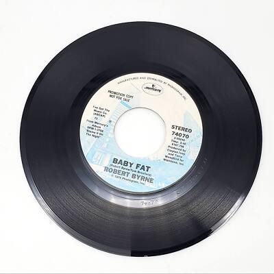 Robert Byrne Baby Fat Single Record Mercury 1978 74070 (VG+) PROMO | eBay