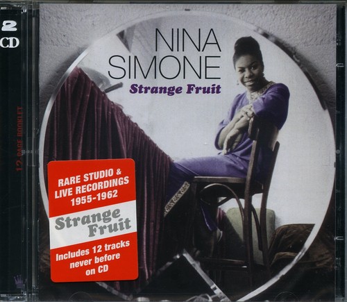 Nina Simone - Strange Fruit - Rare Studio & Live Recordings From 1955 ...