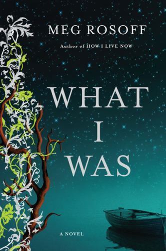 What I Was: A Novel by Rosoff, Meg, Good Book 9780670018444| eBay