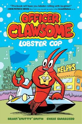 Brian "Smitty" Smith Officer Clawsome: Lobster Cop (Relié) Officer ...