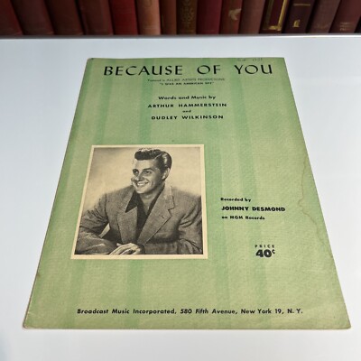 Because Of You Arthur Hammerstein Dudley Wilkinson Johnny Desmond 1940 ...