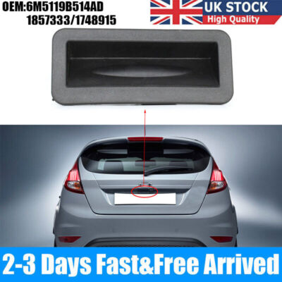 TAILGATE BOOT RELEASE SWITCH FORD FIESTA MK7 BOOT LID HANDLE BUTTON ...