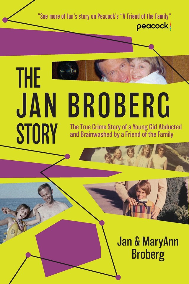 The Jan Broberg Story: The True Crime Story of a Young Girl Abducted ...