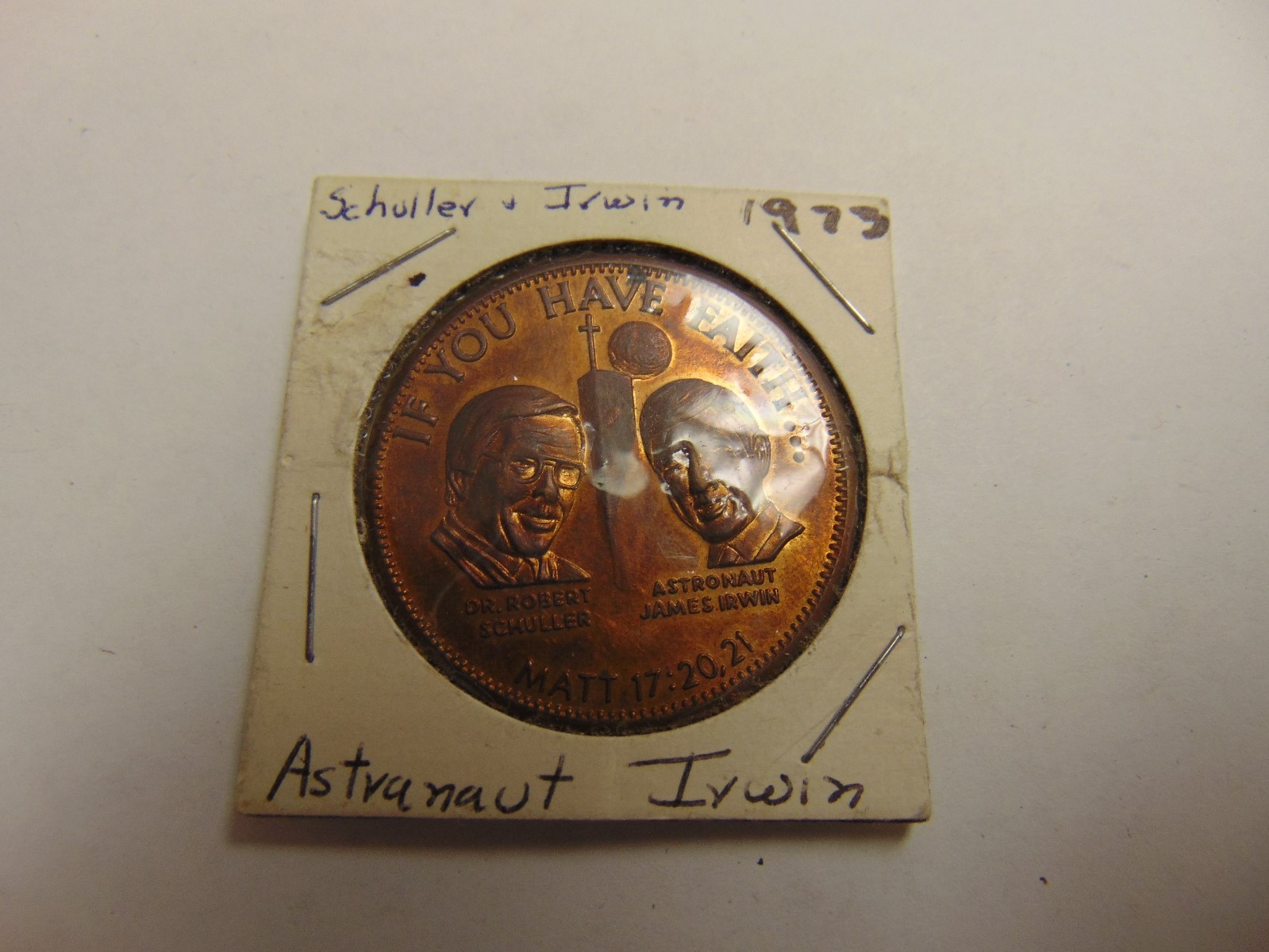 OLD RARE VINTAGE ANTIQUE TOKEN MEDAL COIN 1973 SCHILLER % JAMES IRWIN ...