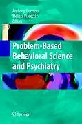 Problem-Based Behavioral Science And Psychiatry von Melissa Piasecki ...