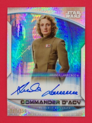 2020 Star Wars Chrome Amanda Lawrence as Commander D'Acy 227/250 ...