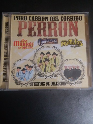 PURO CABRON DEL CORRIDO PERRON CD 28 EXITOS DE COLECCION | eBay