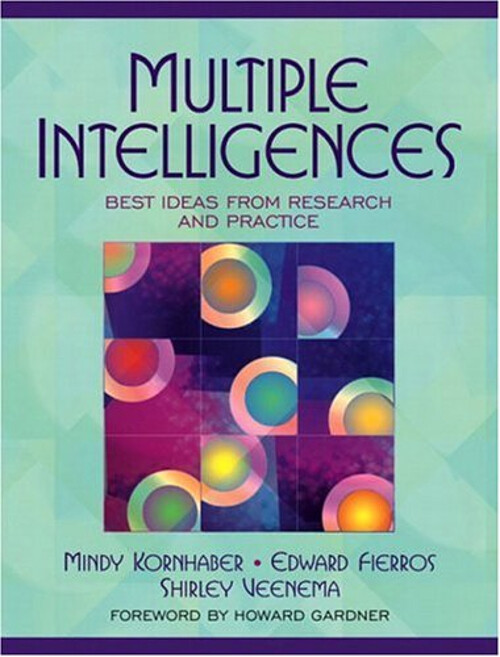 Multiple Intelligences : Best Ideas from Research and Practice Pa ...