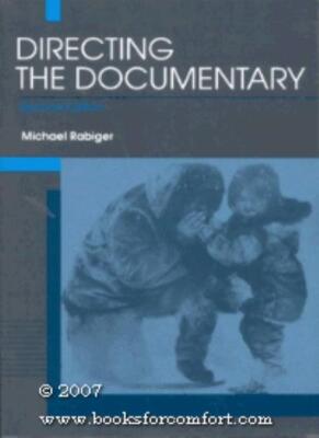 Directing the Documentary By MICHAEL RABIGER. 9780240801261 ...