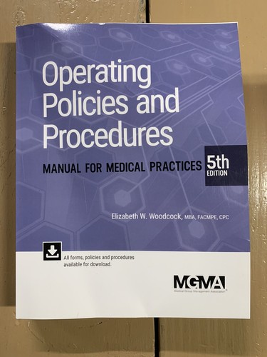 Operating Policies Procedures Manual for Medical Practices, 4th Edition | eBay