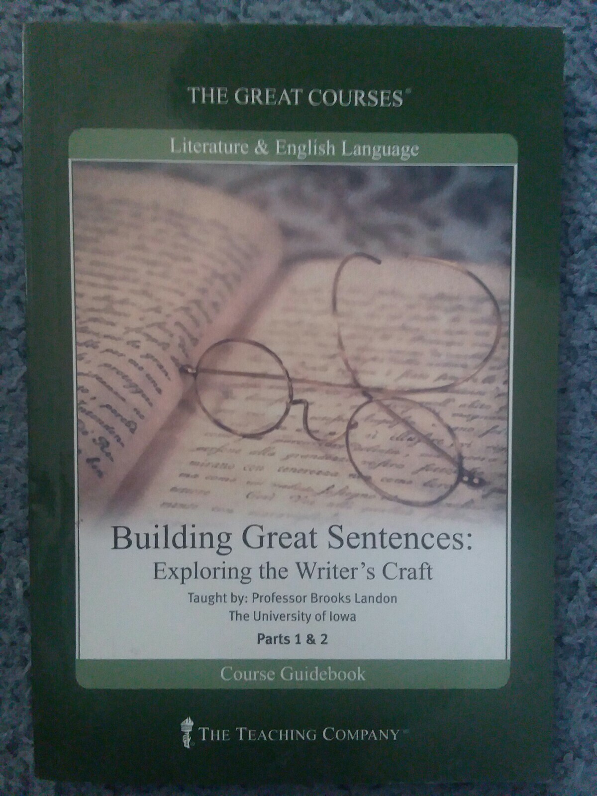 Great Courses Building Great Sentences Exploring Writer's Craft ...
