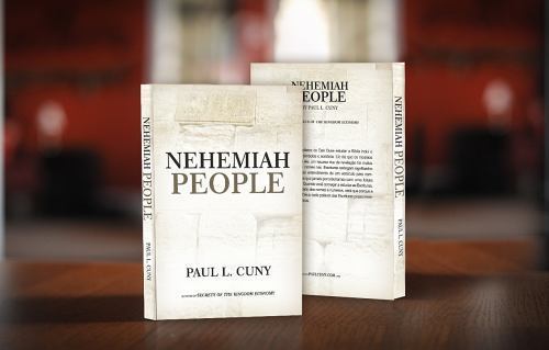 Nehemiah People: Destiny and Purpose Rediscovered Through the Nehemiah ...