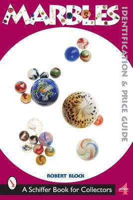 Marbles: Identification and Price Guide by Robert Block | eBay UK