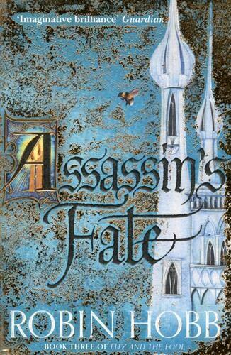 Assassin’s Fate (Fitz and the Fool, Book 3) By Robin Hobb | eBay