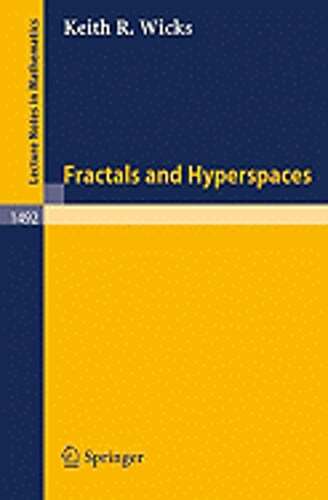 Fractals and Hyperspaces by Keith R Wicks: New | eBay