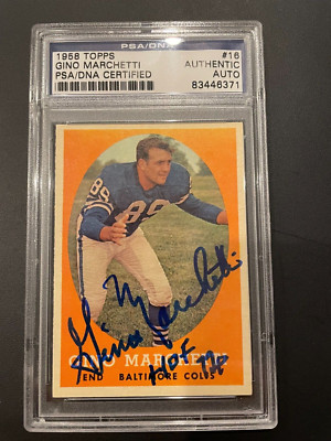 Gino Marchetti signed 1958 TOPPS Card w/ "HOF 72" Inscript Colts PSA ...