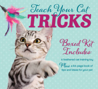 Teach Your Cat Tricks Book and Toy Kit - Mass Market Paperback ...
