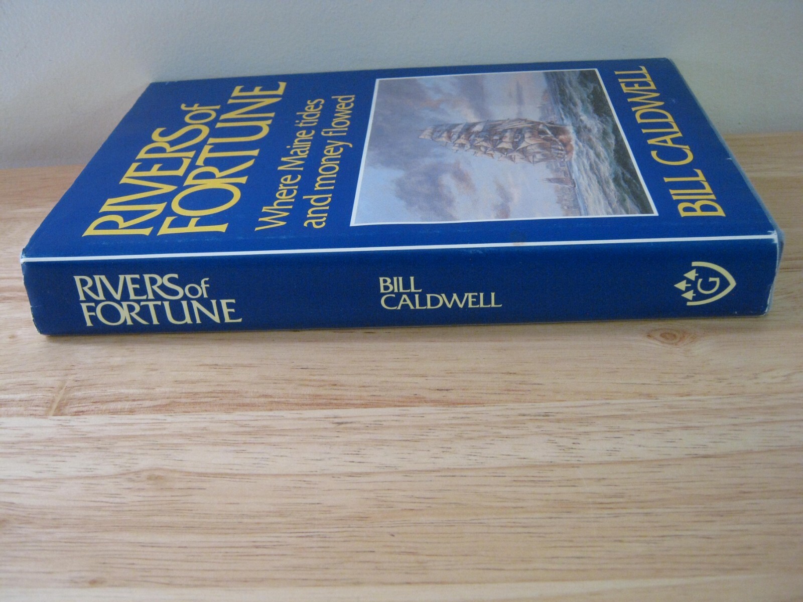 Rivers of Fortune by Bill Caldwell 1983 Hardcover with Dust Jacket 1st ...