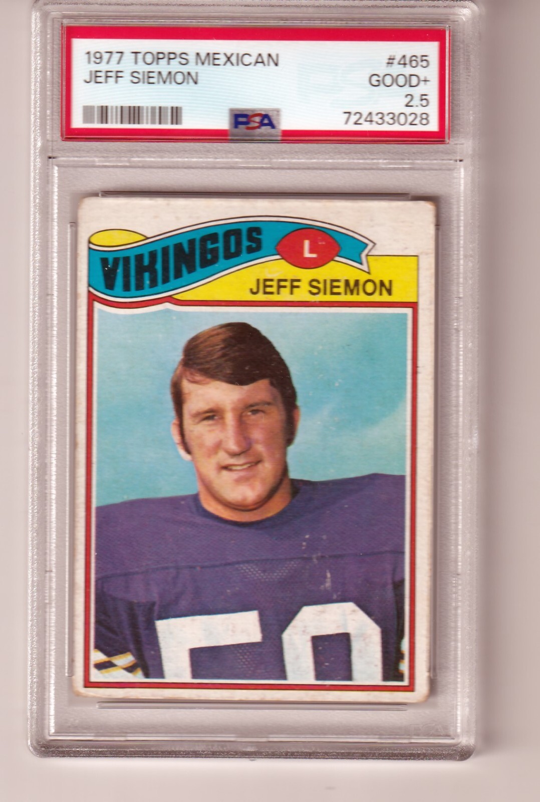 1977 Topps Mexican # 465 JEFF SIEMON Vikings Stanford PSA 2.5 Scarce SP ...