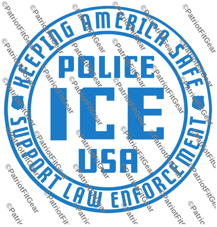 ICE,Back The Blue,Immigration and Customs,,Support Law Enforcement ...