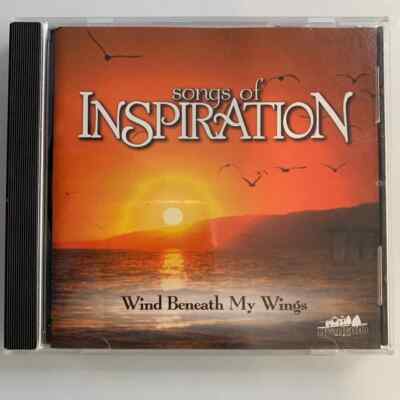 Songs of Inspiration Wind Beneath My Wings CD new | eBay