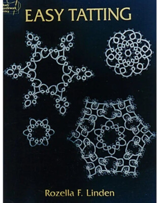 Easy Tatting Pattern Book by Rozella F. Linden | eBay