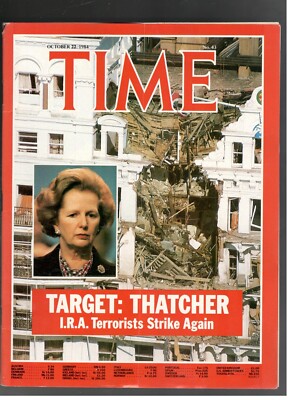 Ira Terrorists Strike Again Target: Thatcher Time Magazine 1984 October ...