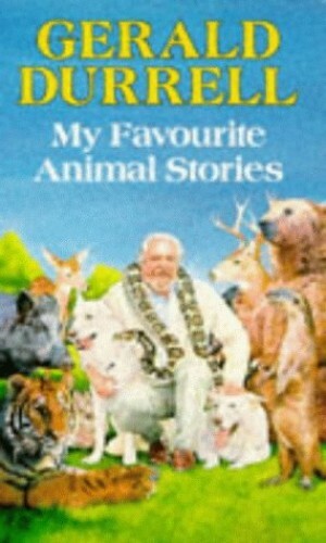 My Favourite Animal Stories (Red Fox Older Ficti... by Durrell, Gerald ...