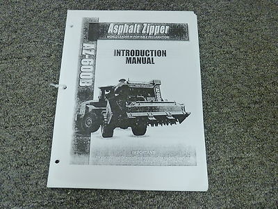 Asphalt Zipper AZ600B Road Reclaimer Owner Operator Introduction Manual ...