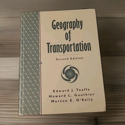 Geography of Transportation - Textbook Binding - Very Good | eBay
