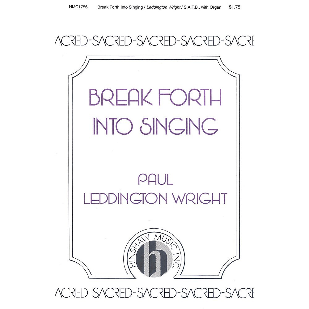 Hinshaw Music Break Forth into Singing SATB composed by Paul Leddington Wright | eBay